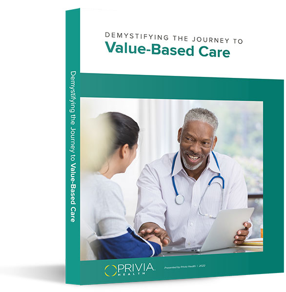 Demystifying Value-Based Care | Privia Health - Privia Health Demystifying Value-Based Care | Privia Health - Privia Health